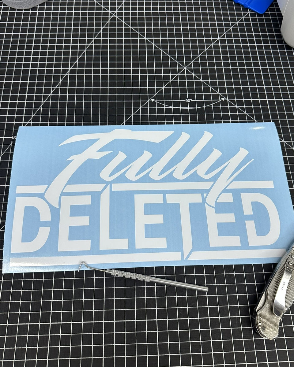 FULLY DELETED : SCRATCH : DECAL – Fully Deleted