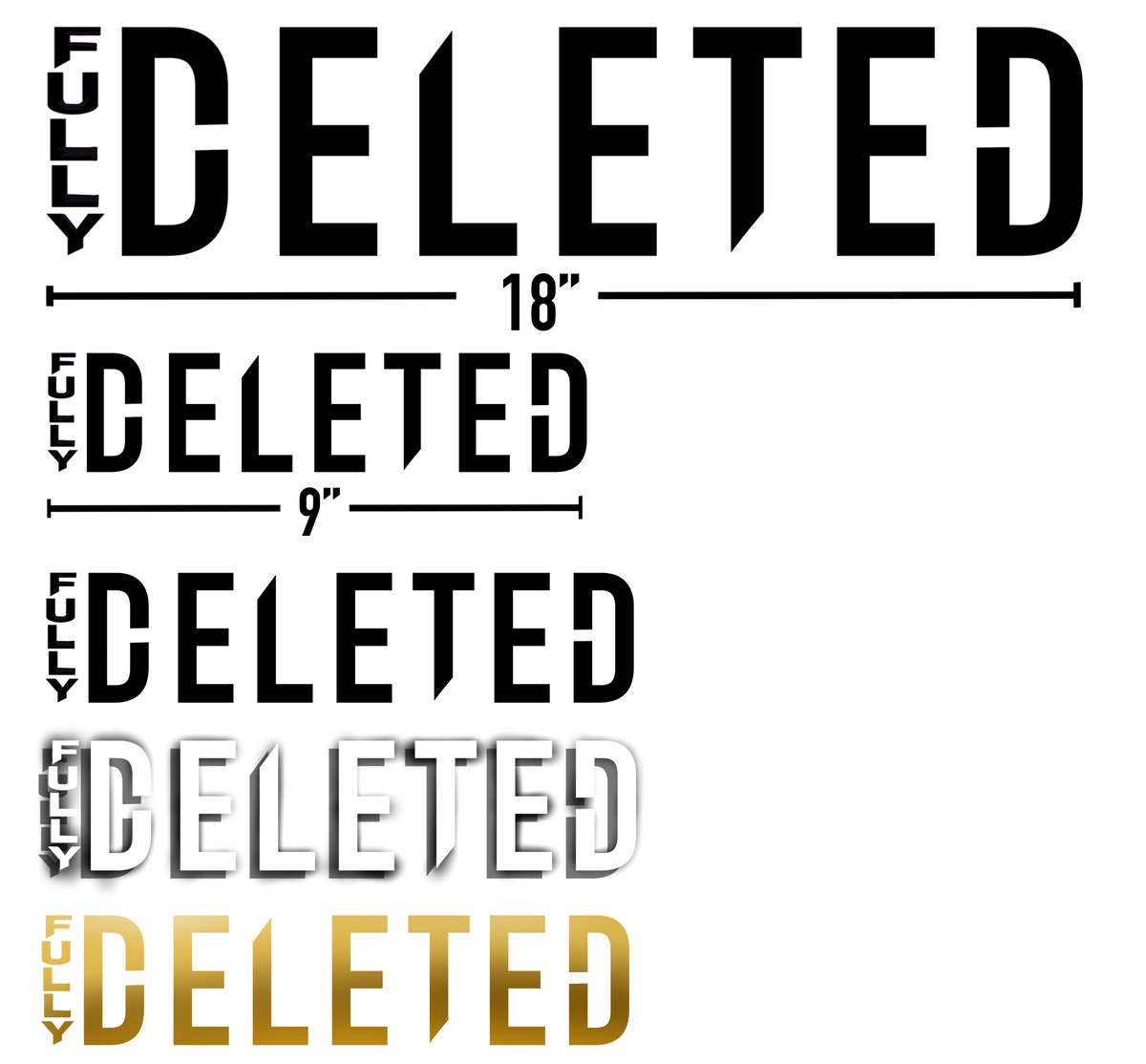 FULLY DELETED : DECALS : MULTIPLE COLORS/SIZES – Fully Deleted